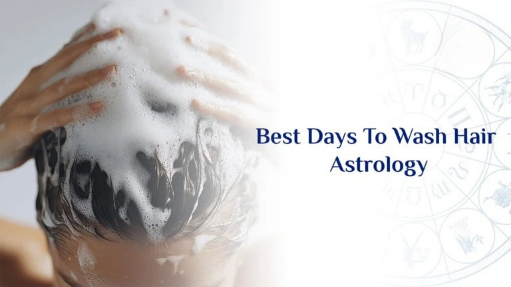 Best days to wash your hair according to astrology
